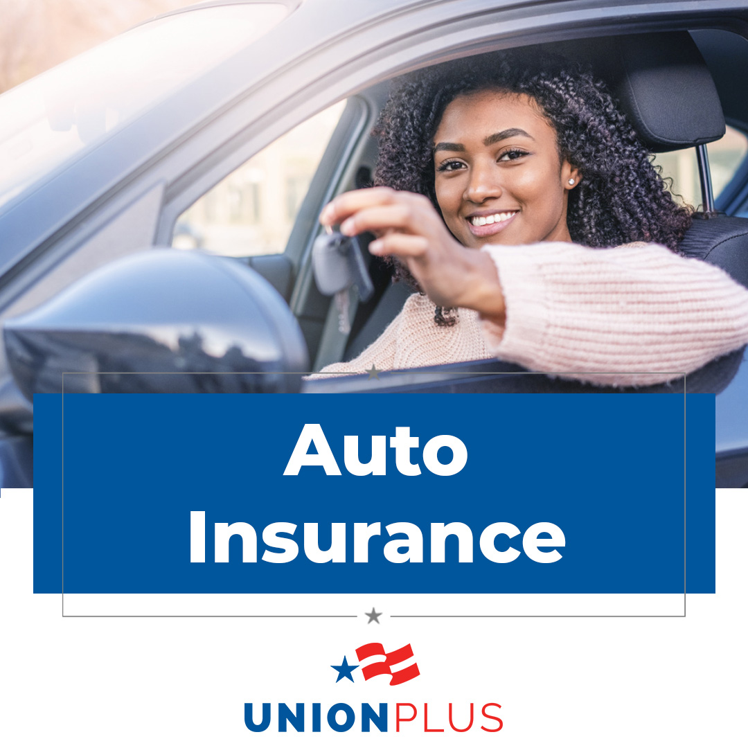 Union Plus: Auto Insurance - United Mine Workers of America